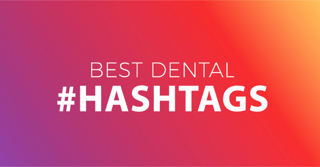 Revolutionize Your Social Media Strategy with Dental Hashtags